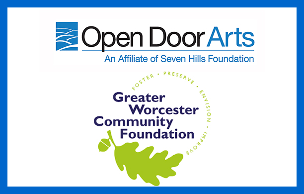 Greater Worcester Community Foundation Supports Open Door Arts Greater Worcester Community Foundation Supports Open Door Arts